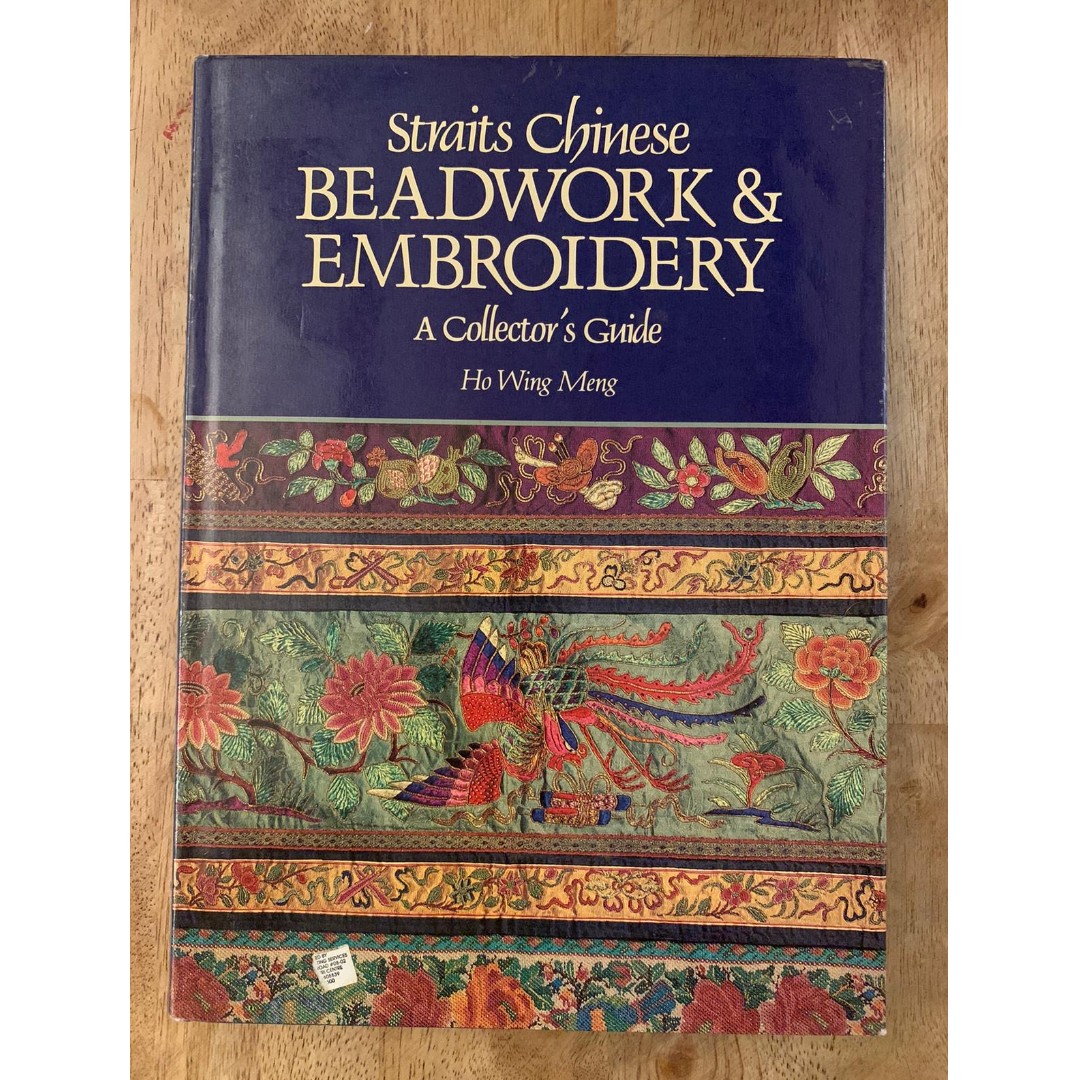 Straits Chinese: Beadwork & Embroidery By: Ho Wing Meng, Hobbies & Toys ...