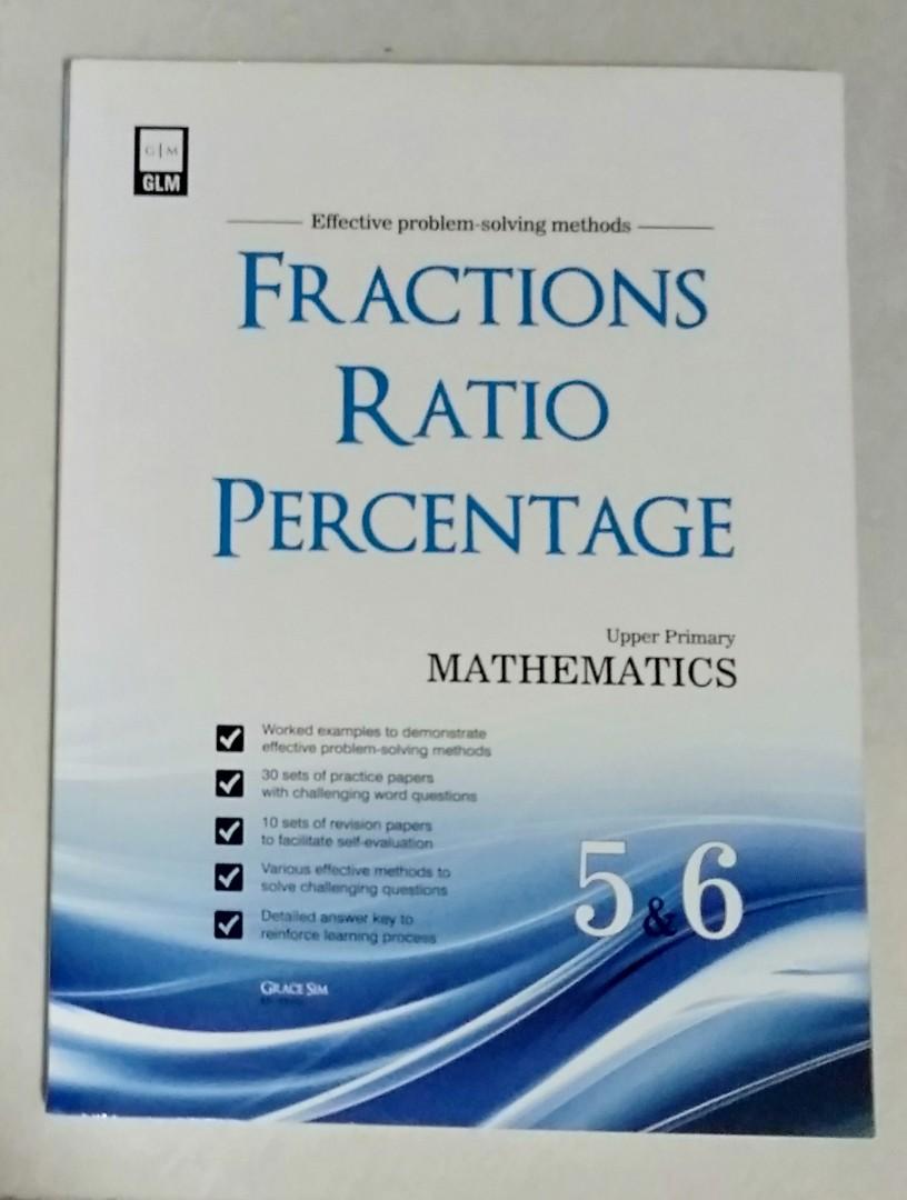 GLM Effective Problem Solving Methods - Fractions, Ratio, Percentage ...