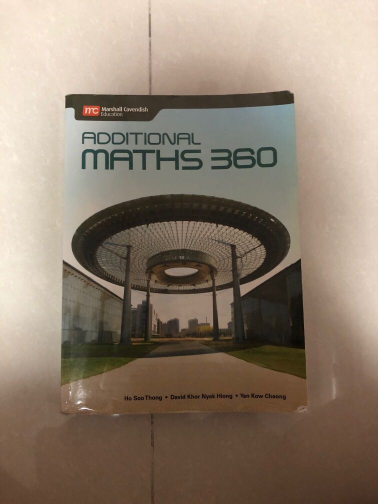 Additional Maths 360 Textbook, Hobbies & Toys, Books & Magazines ...