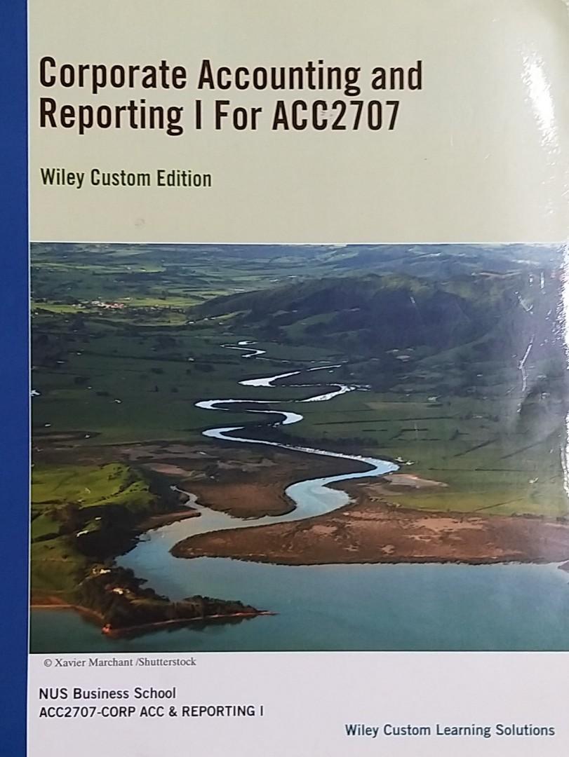 NUS ACC2707 Corporate accounting I textbook, Hobbies & Toys, Books ...