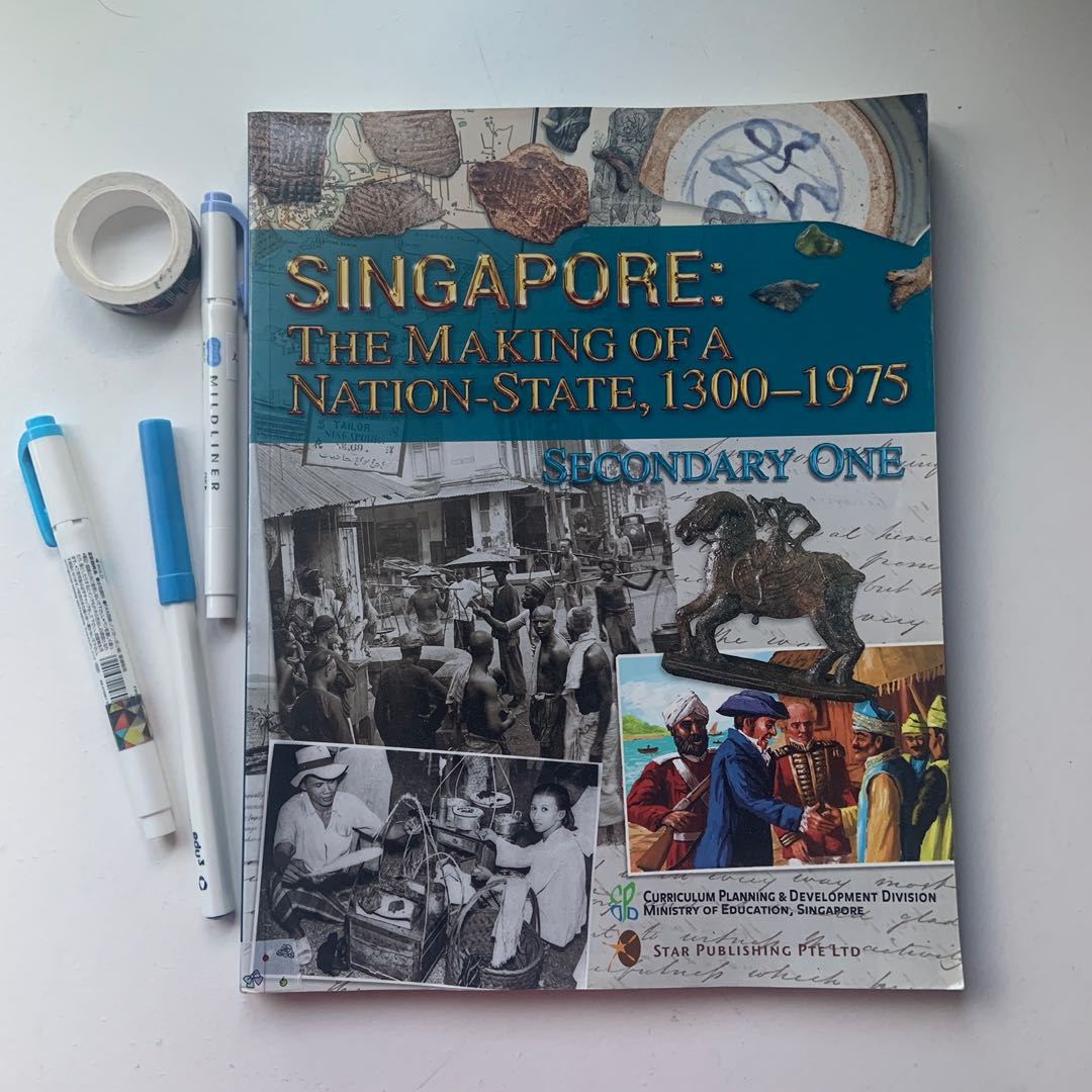 Secondary One History Textbook: The Making of a Nation State, 1300-1975 ...