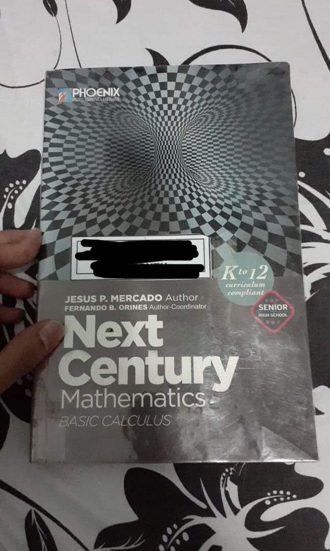 SHS Book: Phoenix Next Century Mathematics Basic Calculus, Hobbies ...