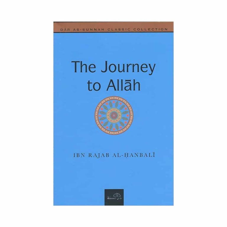 The Journey to Allah by Ibn Rajab Al Hanbali, Hobbies & Toys, Books & Magazines, Fiction & Non ...
