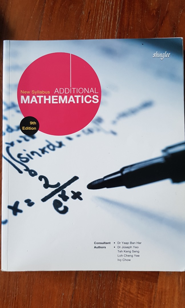 New Syllabus Additional Mathematics Textbook 9th Edition Shing Lee ...