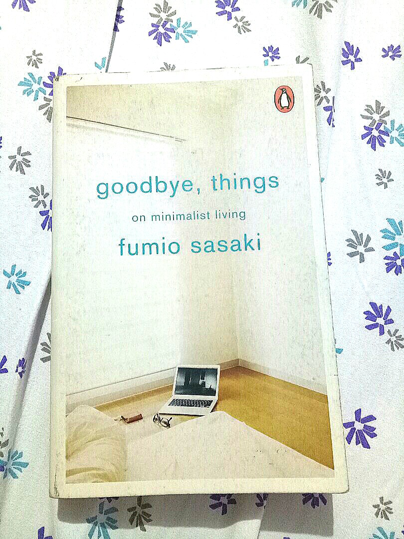 Goodbye, things by Fumio Sasaki, Hobbies & Toys, Books & Magazines ...