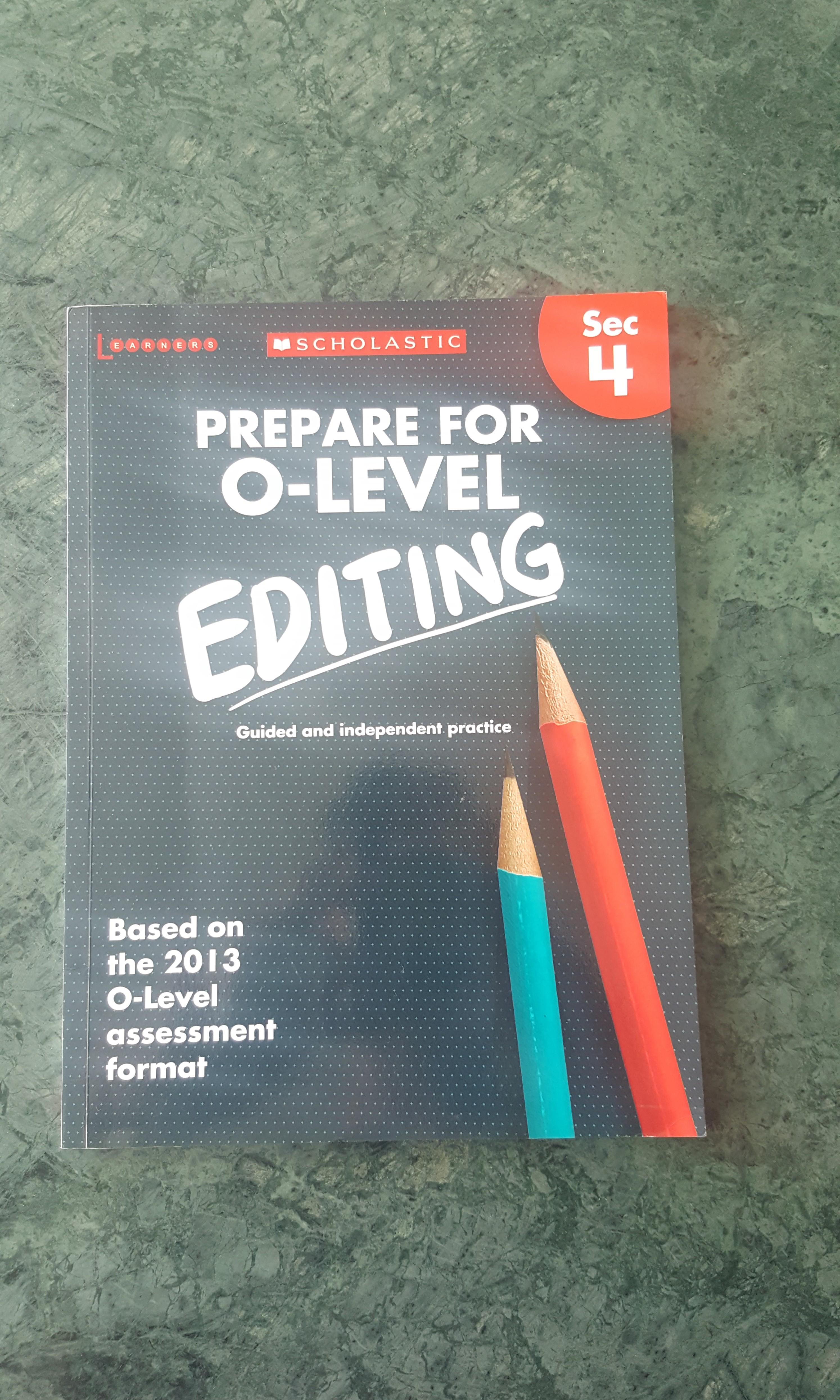 Prepare for O-Level Editing Book (Secondary 4), Hobbies & Toys, Books & Magazines, Assessment ...