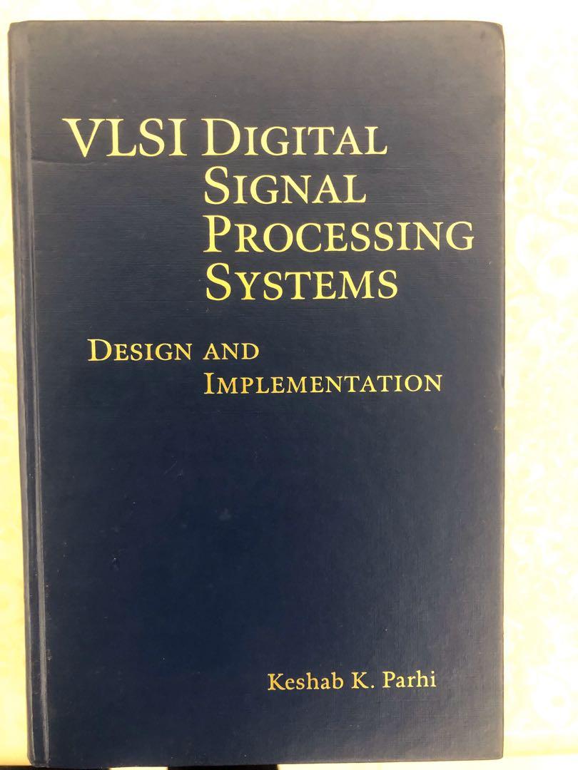 VLSI DIGITAL SIGNAL PROCESSING SYSTEMS(DESIGN AND IMPLEMENTATION), 書籍 ... VLSI DIGITAL SIGNAL PROCESSING SYSTEMS(DESIGN AND IMPLEMENTATION), 書籍 ...