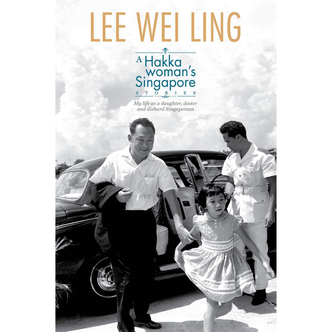 LEE WEI LING - A HAKKA WOMAN’S SINGAPORE STORIES, Hobbies & Toys, Books ...