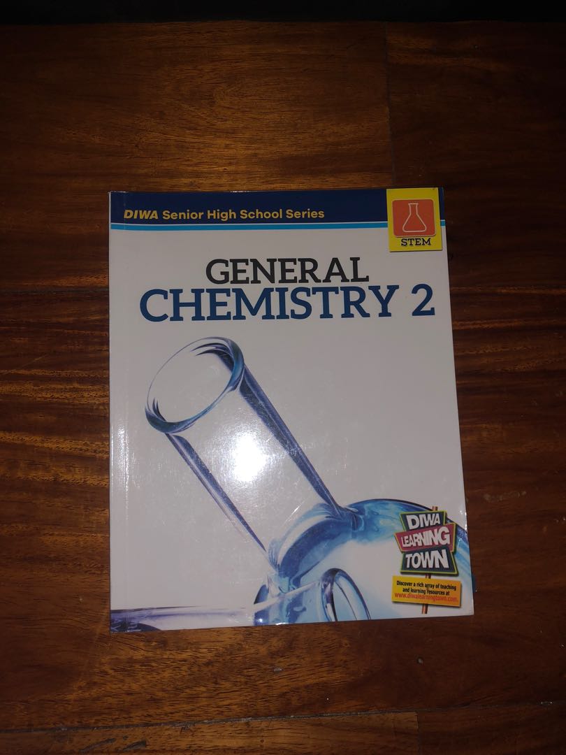 General Chemistry 2 DIWA Senior High STEM, Hobbies & Toys, Books ...