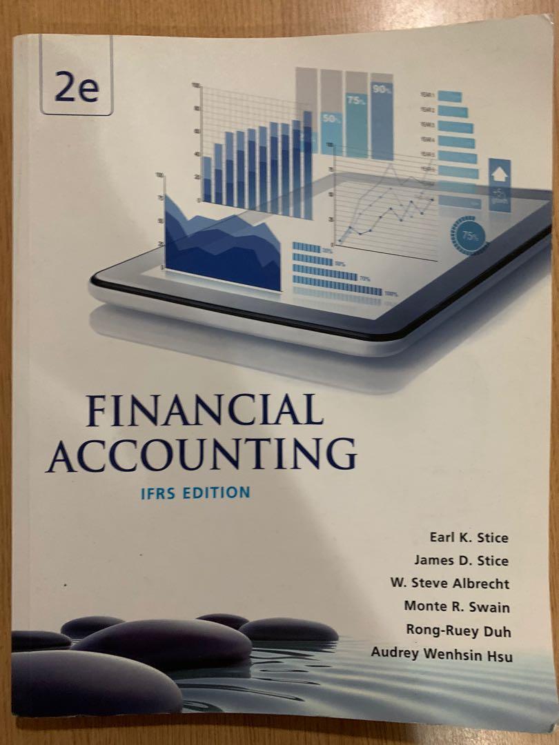 Financial Accounting Textbook (IFRS Edition, Stice, 2nd edition ...