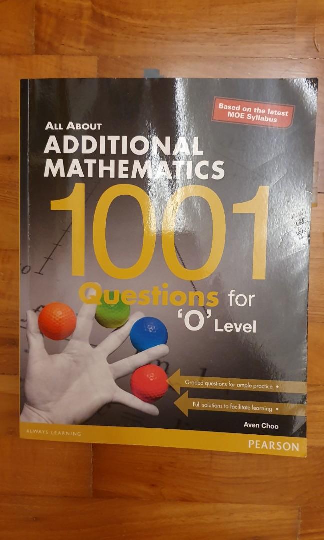 All About Additional Mathematics 1001 Questions for O Level, Hobbies ...