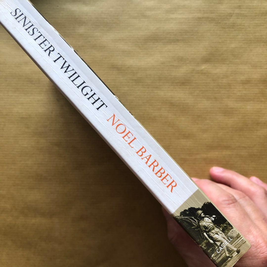 [SOLD] Sinister Twilight - The Fall of Singapore by Noel Barber ...