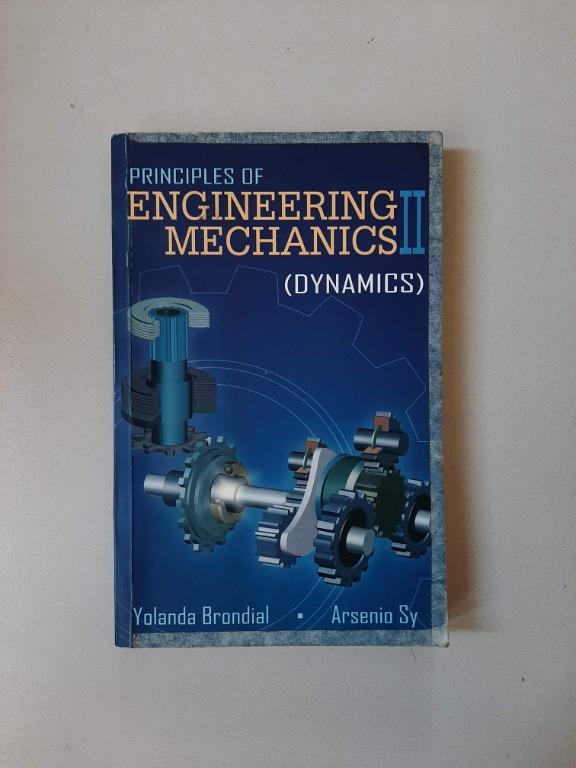 Principles of Engineering Mechanics II (Dynamics) Yolanda Brondial ...