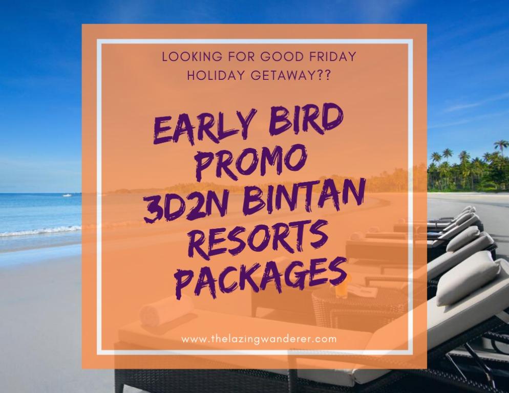 Early Bird Promo 3D2N Bintan Resort Packages!, Tickets & Vouchers ...