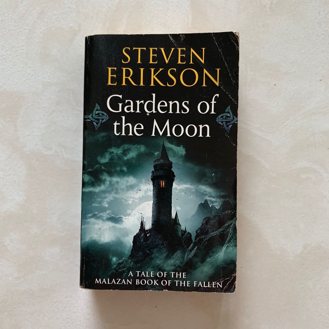 Gardens of the Moon by Steven Erikson (Malazan Book of the Fallen vol ...