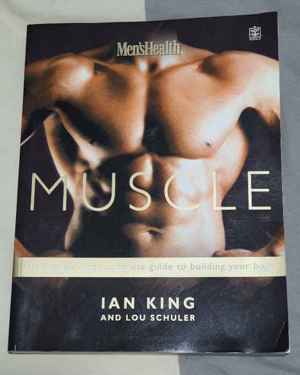 Men's Health - Muscle; The world's most complete guide to building your ...