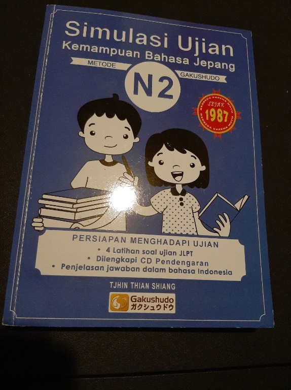 Simulasi Ujian Kemampuan Bahasa Jepang JLPT N2 Metode Gakushudo, Buku ...