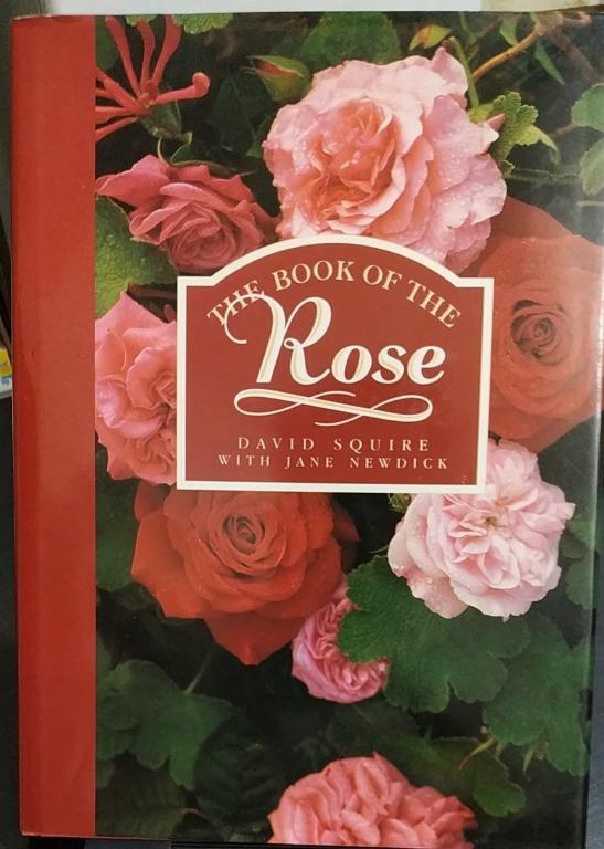 THE BOOK OF THE ROSE/英文原文書, 書籍、休閒與玩具, 書本及雜誌, 小說與非小說主題在旋轉拍賣