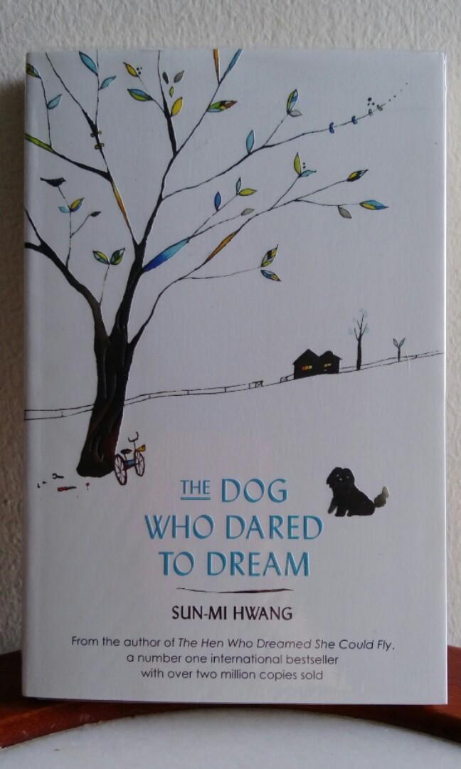 SUN MI HWANG - The Dog Who Dared to Dream, Hobbies & Toys, Books ...