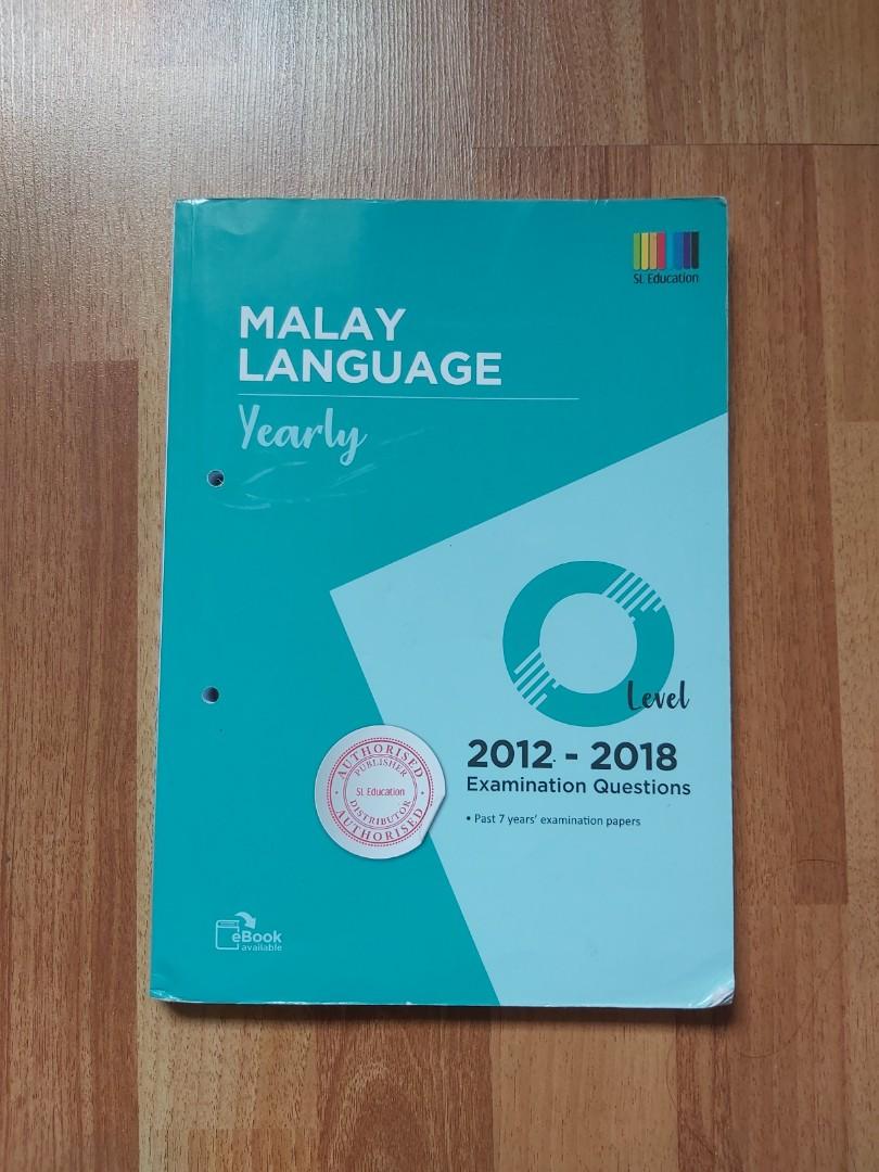 Malay Language O Level Yearly 2012 - 2018 Examination Questions ...