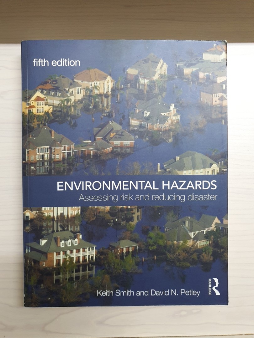 Environmental Hazards: Assessing risk and reducing disaster (Fifth ...