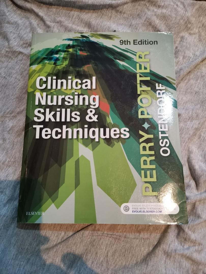 Clinical Nursing Skills & Techniques Perry and Potter 9th edition ...