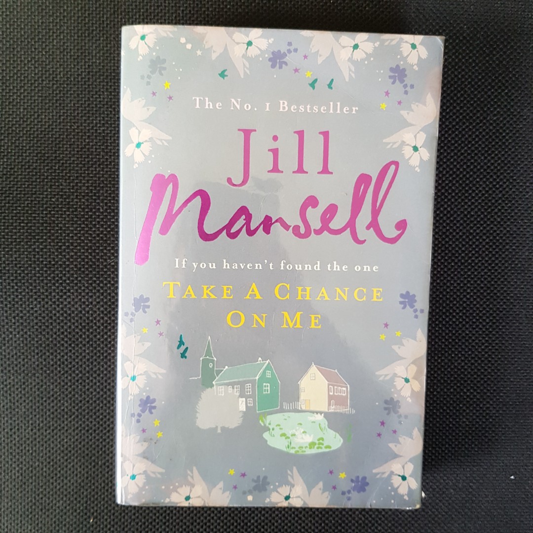 Book: Take A Chance On Me by Jill Mansell, Hobbies & Toys, Books ...