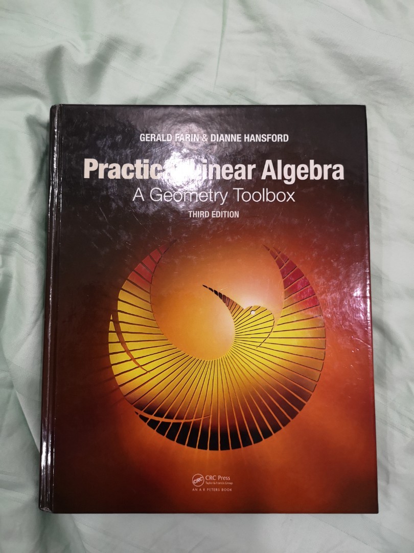 Practical Linear Algebra: A Geometry Toolbox 3rd edition, Hobbies ... Practical Linear Algebra: A Geometry Toolbox 3rd edition, Hobbies ...