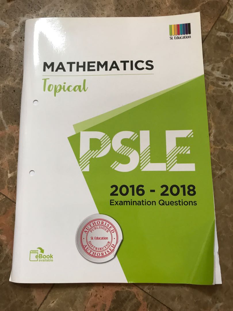 MATHEMATICS TOPICAL PSLE 2016-2018 Exam Questions, Books & Stationery ...