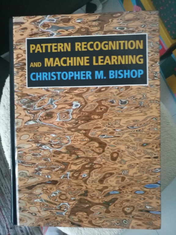 Pattern Recognition and Machine Learning, by C.M. Bishop (+ 2 magazine ...