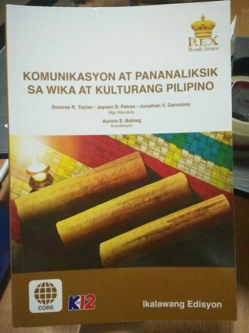 GRADE 11 BOOKS KOMUNIKASYON AT PANANALIKSIK SA WIKA AT KULTURANG GRADE 11 BOOKS KOMUNIKASYON AT PANANALIKSIK SA WIKA AT KULTURANG