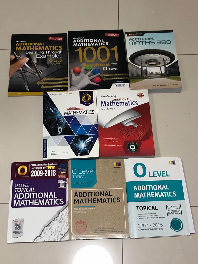 O level additional math assessment book , tys topical , amath textbook , Hobbies & Toys, Books ...