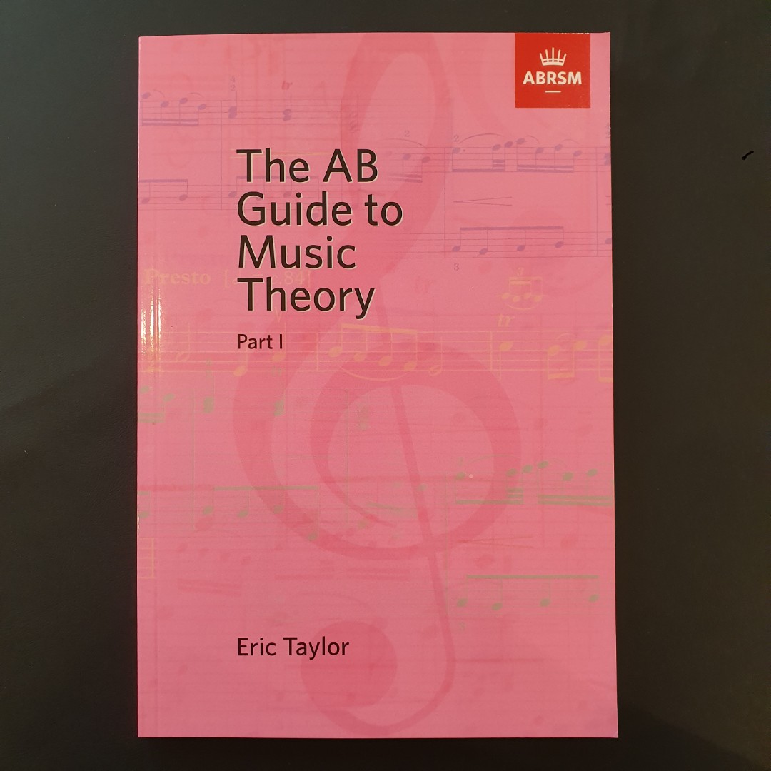 ABRSM The AB Guide to Music Theory Part I (Grades 1 to 5) - Eric Taylor ...
