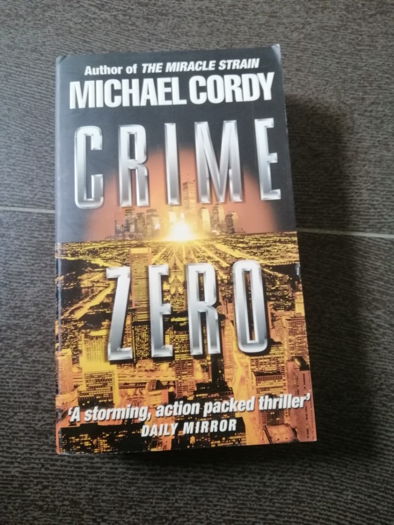 Crime Zero by Michael Cordy, Hobbies & Toys, Books & Magazines ...