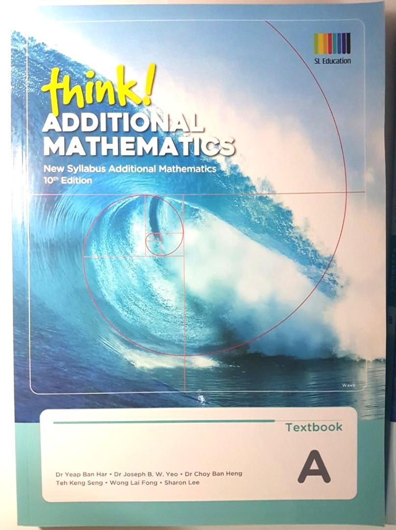 Think Additional Mathematics 10th Edition For Sec 3 And 4 Hobbies think-additional-mathematics-10th-edition-for-sec-3-and-4-hobbies