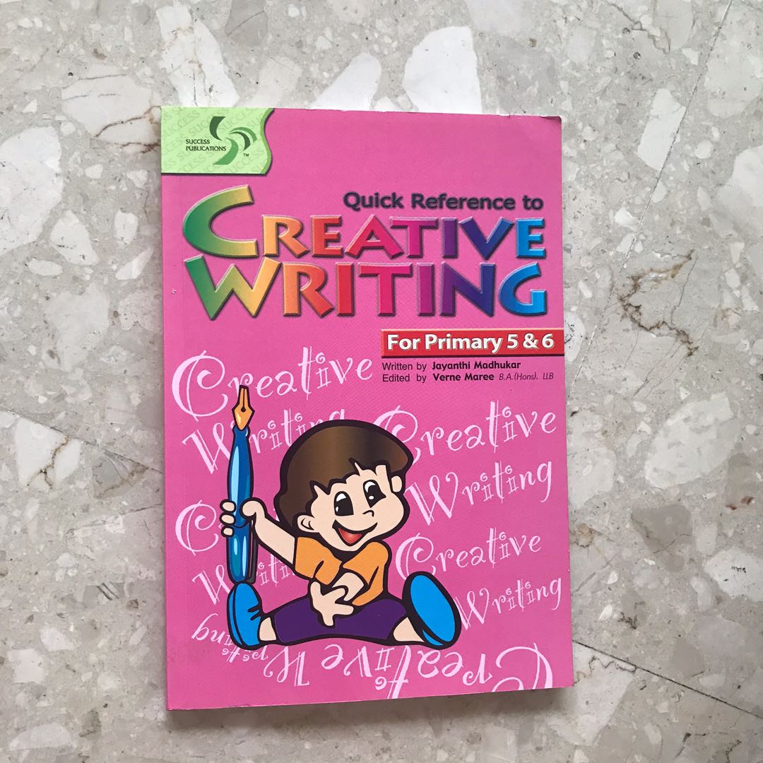 Quick Reference To Creative Writing For Primary 5 6 Hobbies Toys quick-reference-to-creative-writing-for-primary-5-6-hobbies-toys