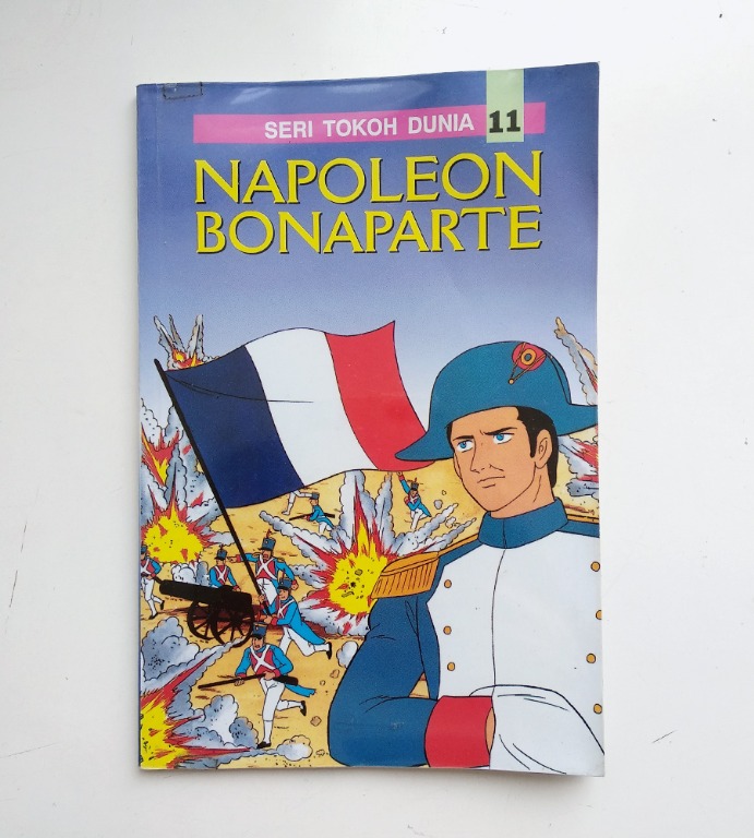 Napoleon Bonaparte - Seri Tokoh Dunia 11, Buku & Alat Tulis, Buku Anak ... Napoleon Bonaparte - Seri Tokoh Dunia 11, Buku & Alat Tulis, Buku Anak ...