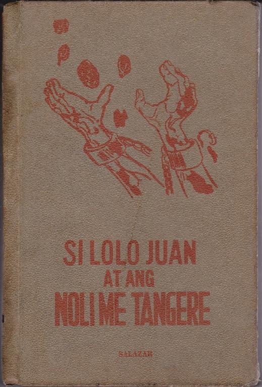 Si Lolo Juan at ang Noli Me Tangere by Jose A. Salazar, Hobbies & Toys ...