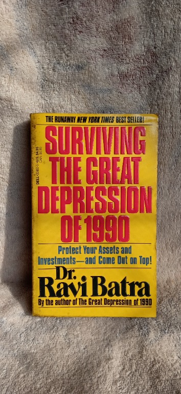 Surviving The Great Depression of 1990 by Dr. Ravi Batra, Buku & Alat Tulis, Buku di Carousell
