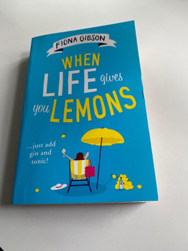 When life gives you lemons - Fiona Gibson, Hobbies & Toys, Books ...