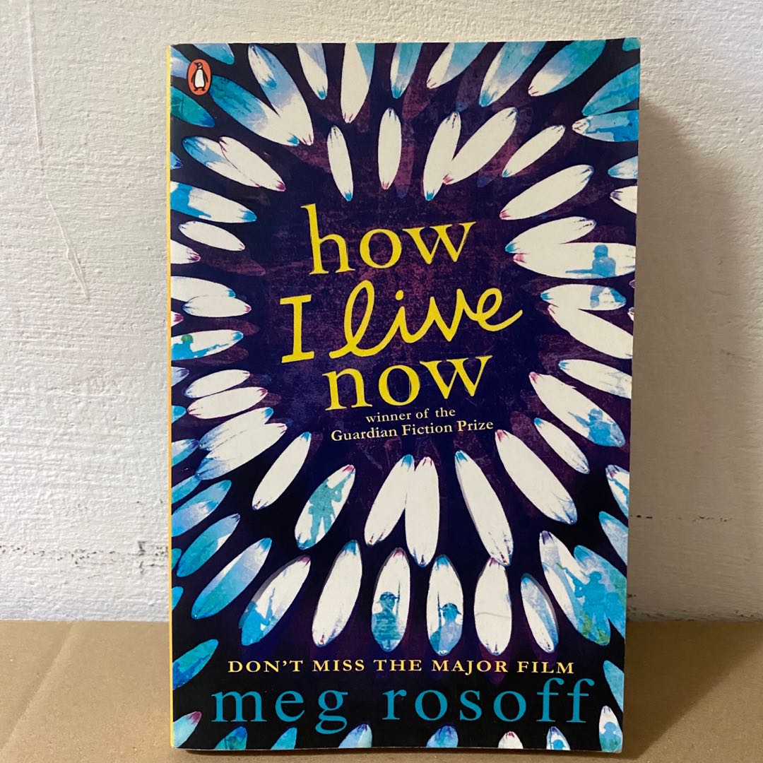 How I Live Now | Meg Rosoff, Hobbies & Toys, Books & Magazines, Fiction ...