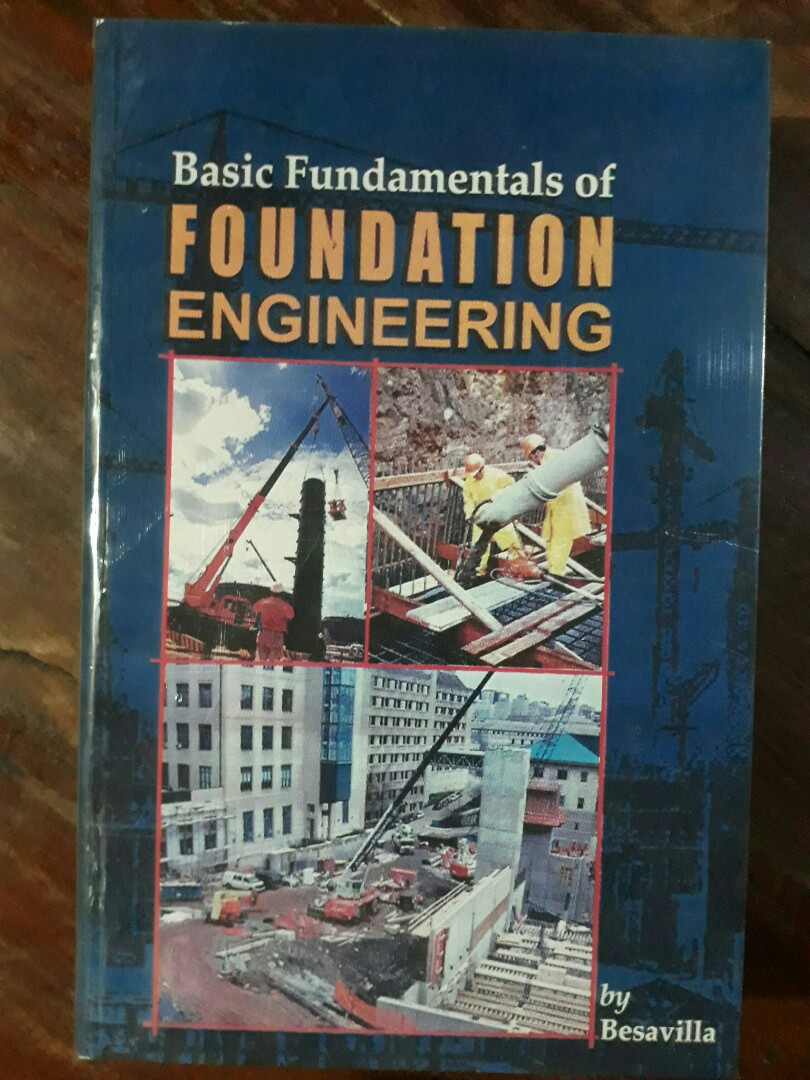 BASIC Fundamentals of Foundation Engineering by Besavilla, Hobbies ...