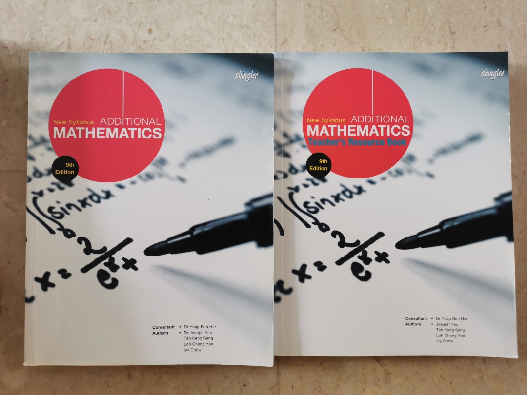New Syllabus Additional Mathematics Textbook + Teacher's Resource Book ...