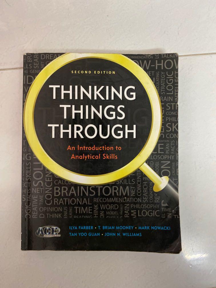 Thinking things through - introduction to analytical skills - second ...