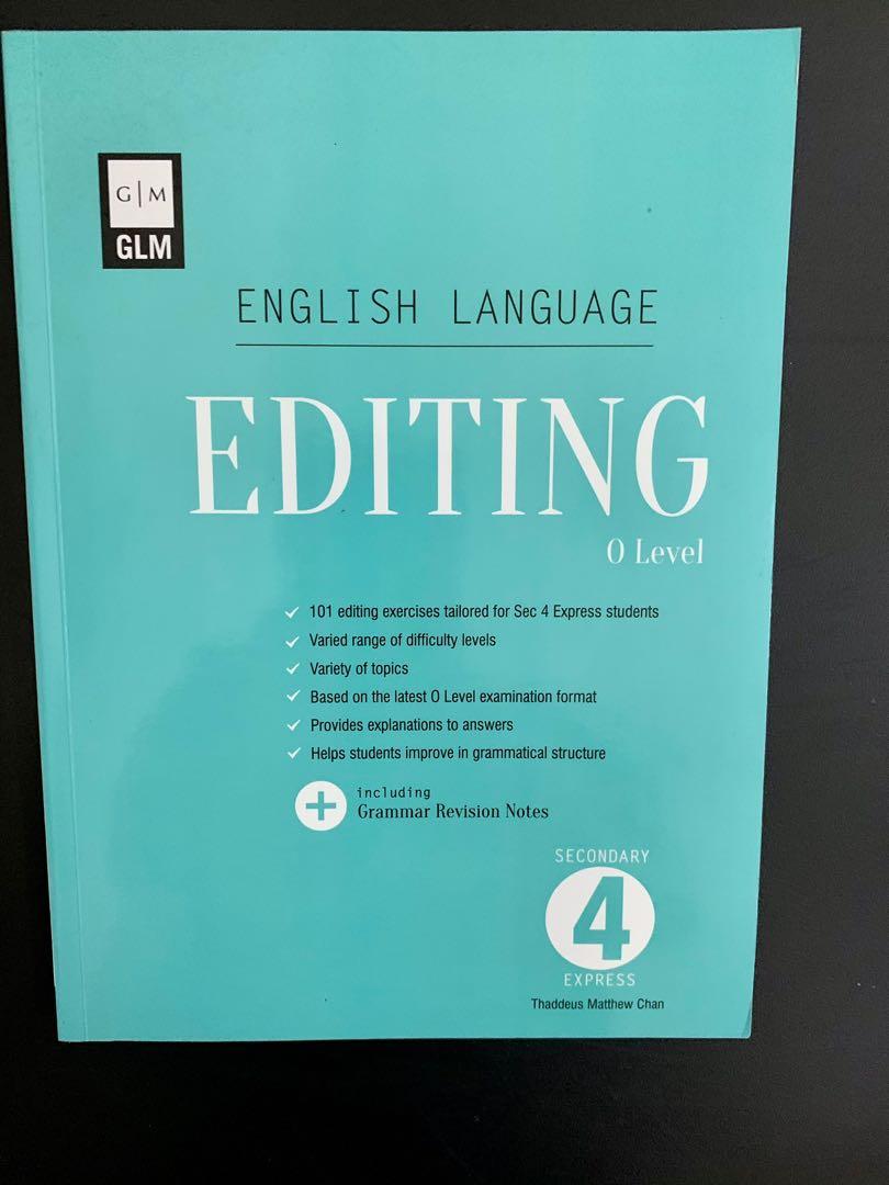 English Language Editing O level Sec 4 Express GLM, Hobbies & Toys ... English Language Editing O level Sec 4 Express GLM, Hobbies & Toys ...