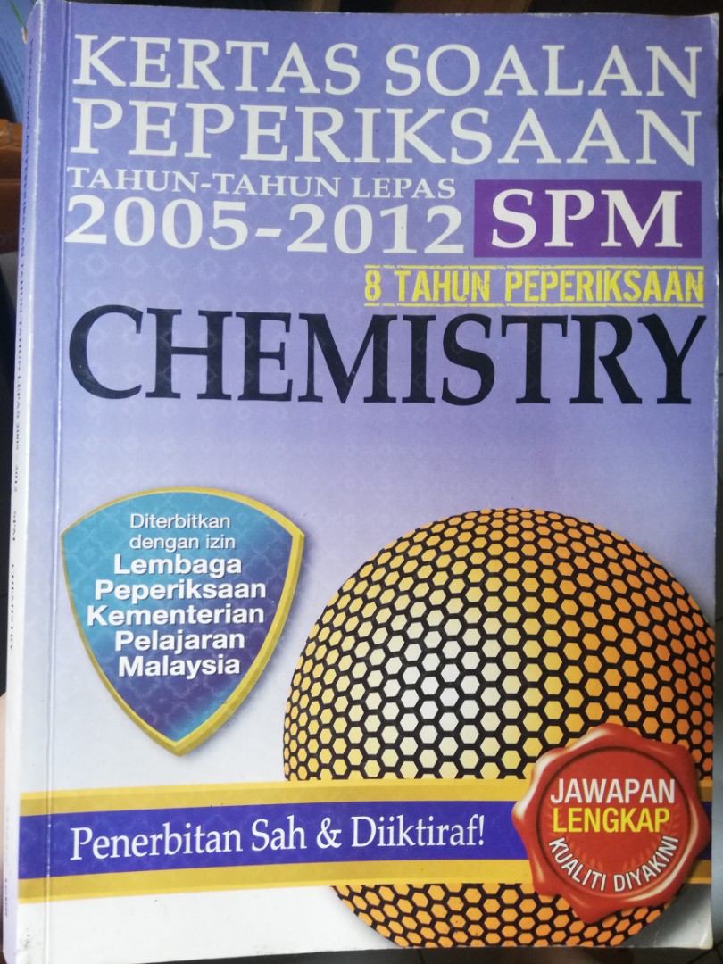 (Out of PRINT)Kertas Soalan Peperiksaan Tahun-Tahun Lepas SPM Kimia (Chemistry) Chemi Form 5 ...