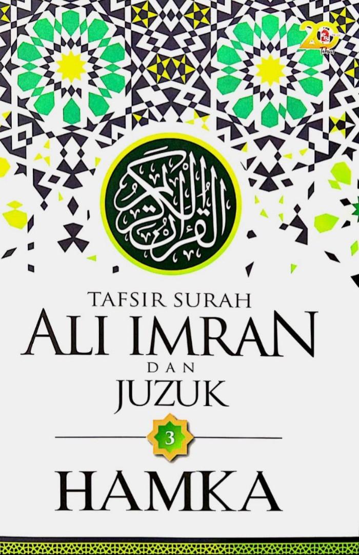 Tafsir Al-Azhar: Tafsir Surah Ali Imran dan Juzuk 3, Hobbies & Toys ...