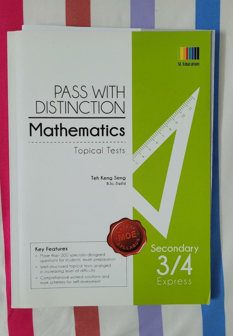 Pass with Distinction Mathematics Sec 3/4 Express (2nd Edition), Hobbies & Toys, Books ...