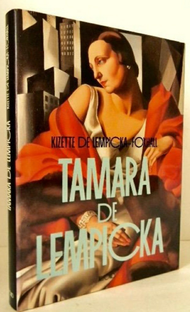 Tamara de Lempicka by Kizette de Lempicka-Foxhall, Hardbound, French ...