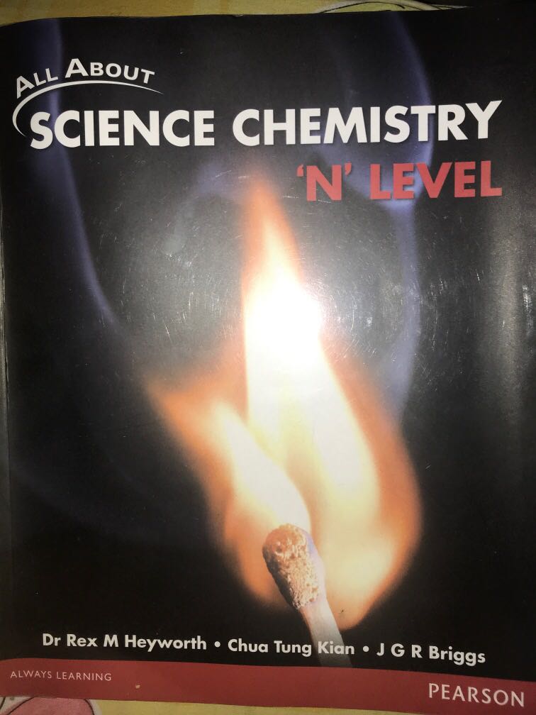 ALL ABOUT SCIENCE CHEMISTRY ‘N’ LEVEL TEXTBOOK... comes with one free ...